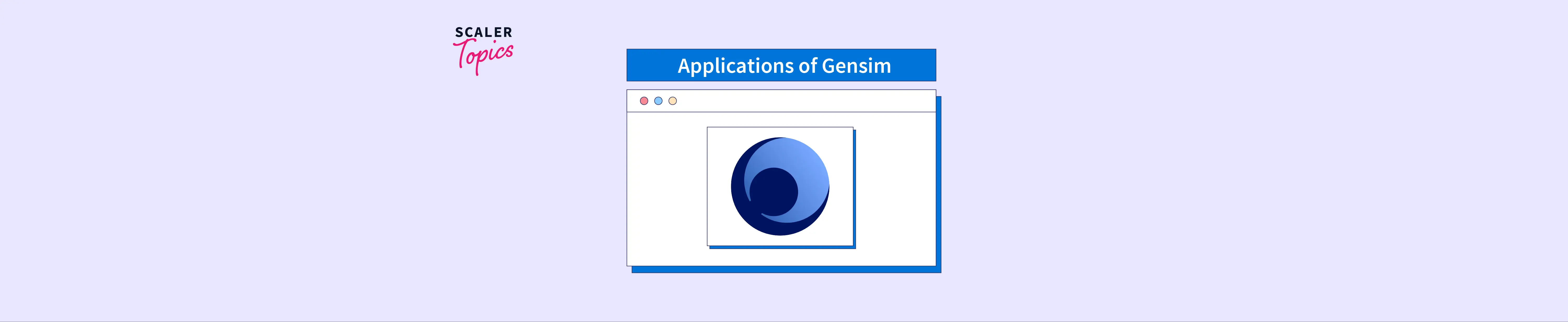 Gensim Applications - Scaler Topics