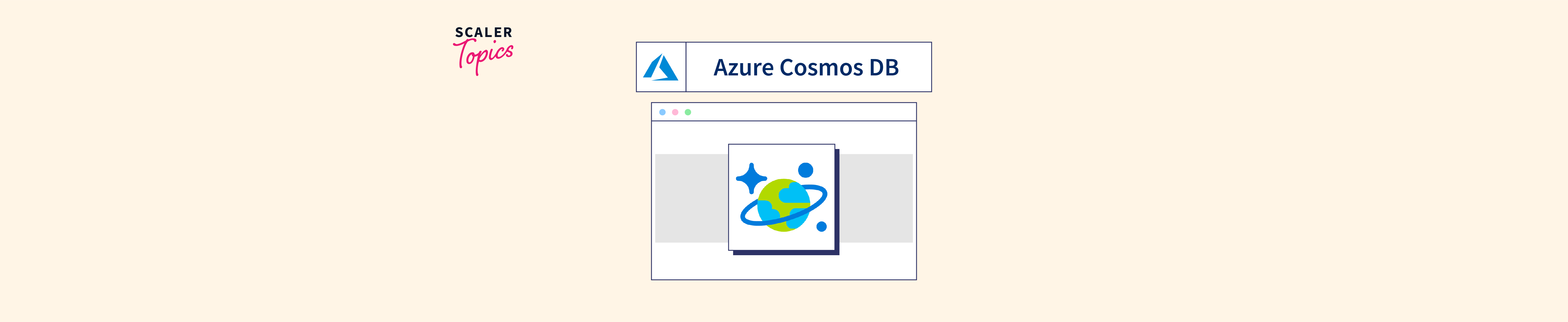 Azure Cosmos DB - Scaler Topics
