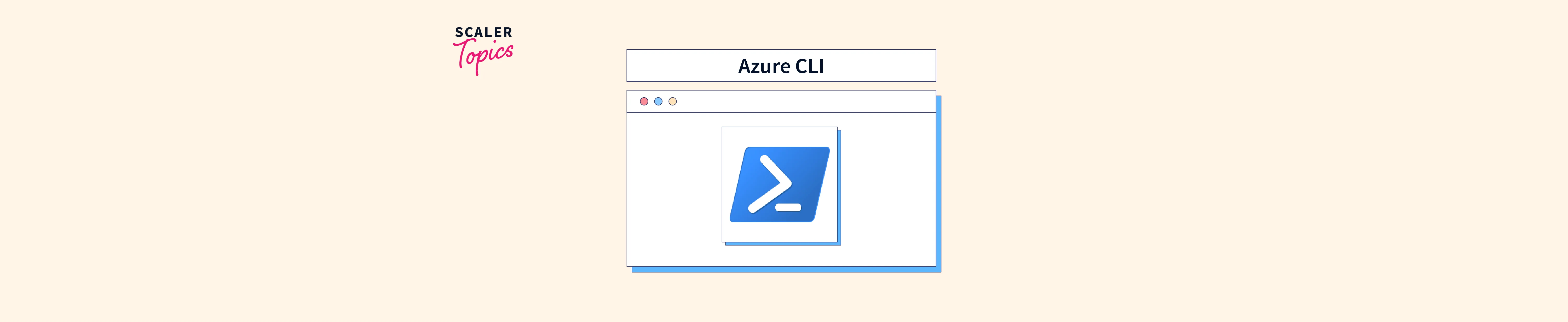 What is Azure CLI? - Scaler Topics