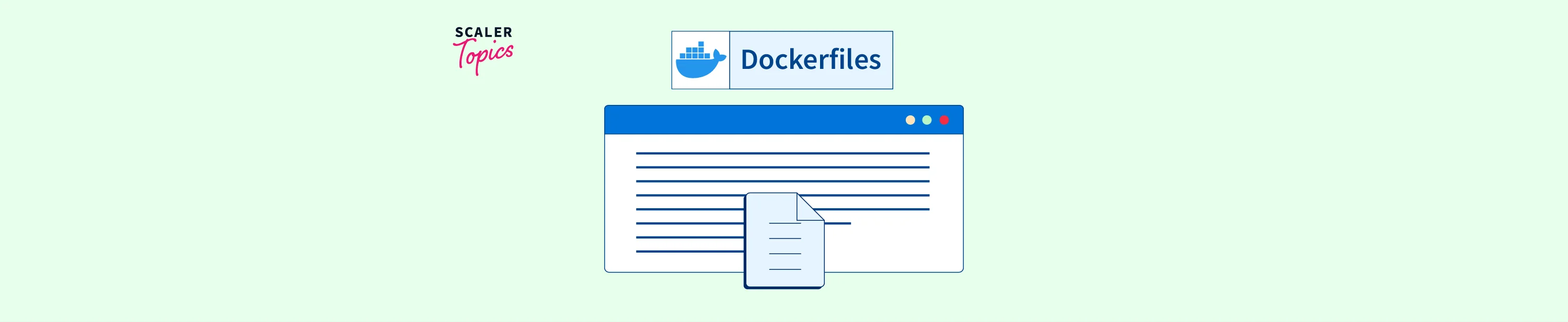 Dockerfiles - Scaler Topics