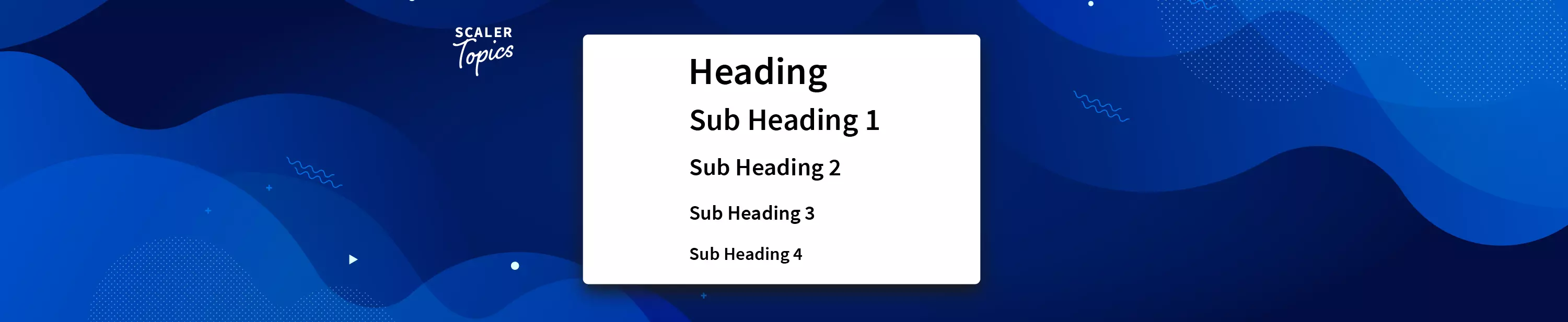 Heading and Paragraph Tags in HTML - Scaler Topics