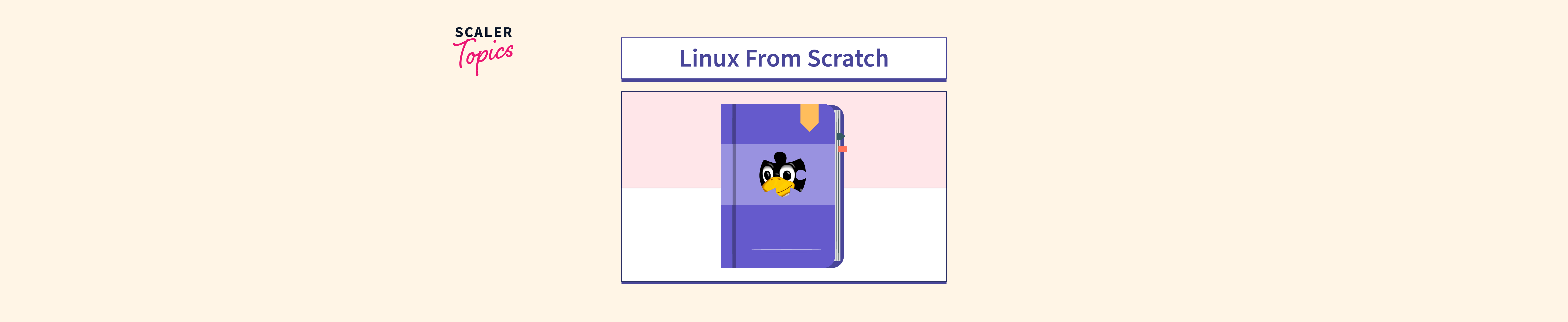 Linux From Scratch - Scaler Topics