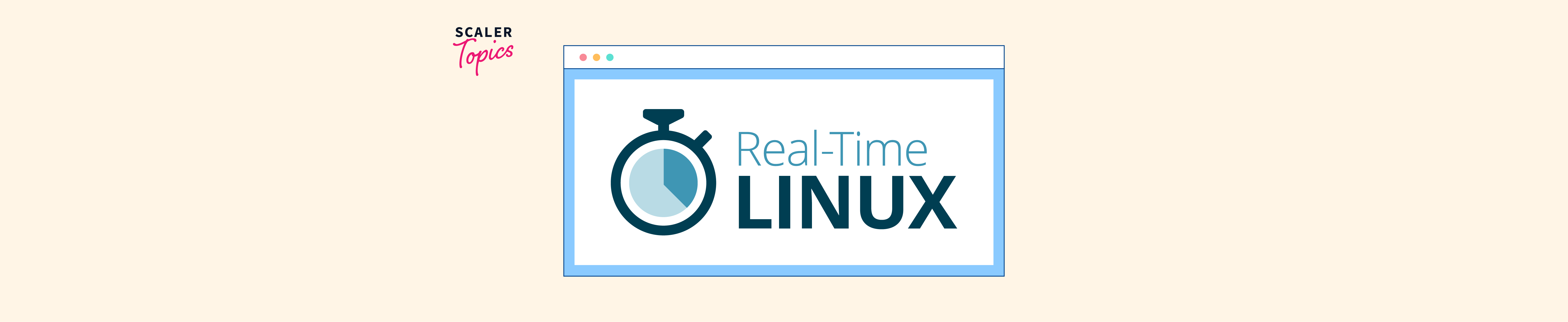 What is Real-Time Linux? - Scaler Topics