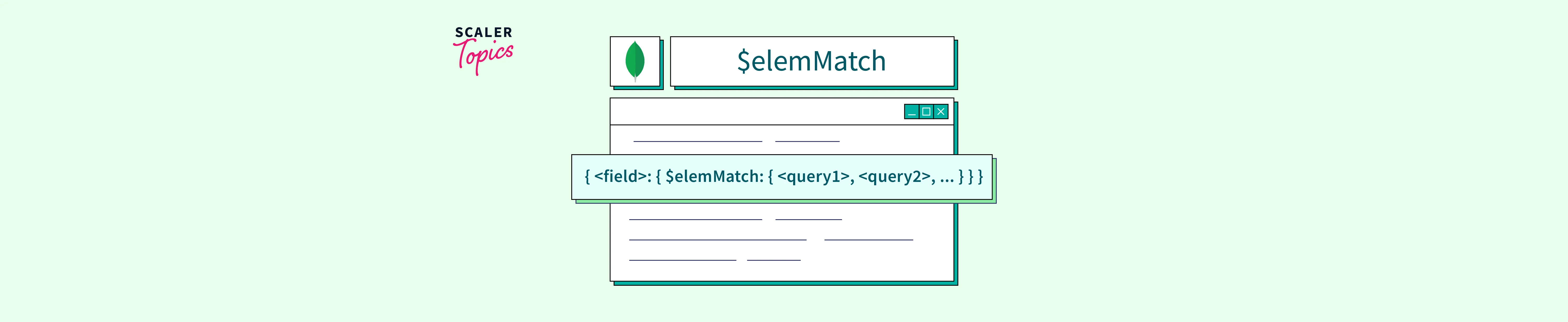 Working with MongoDB $elemMatch- Scaler Topics
