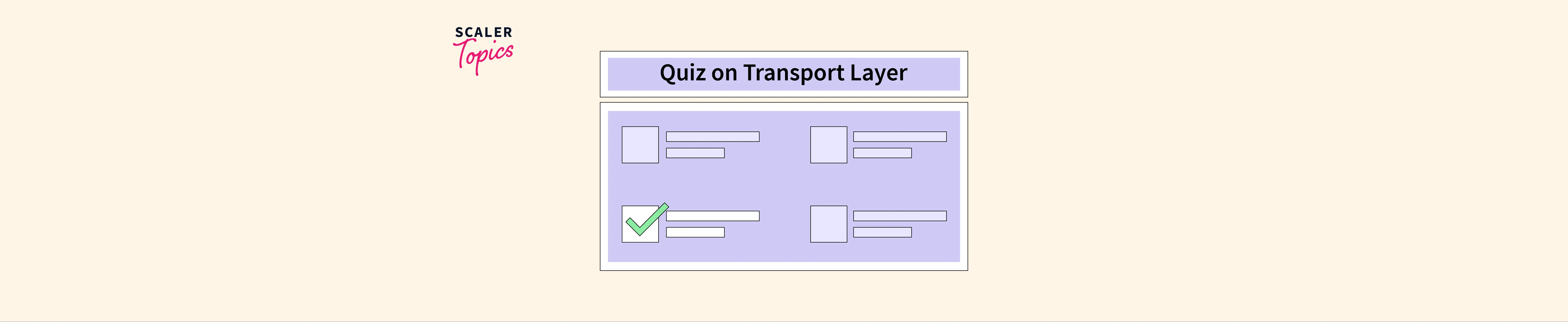 Quiz on Transport Layer - Scaler Topics