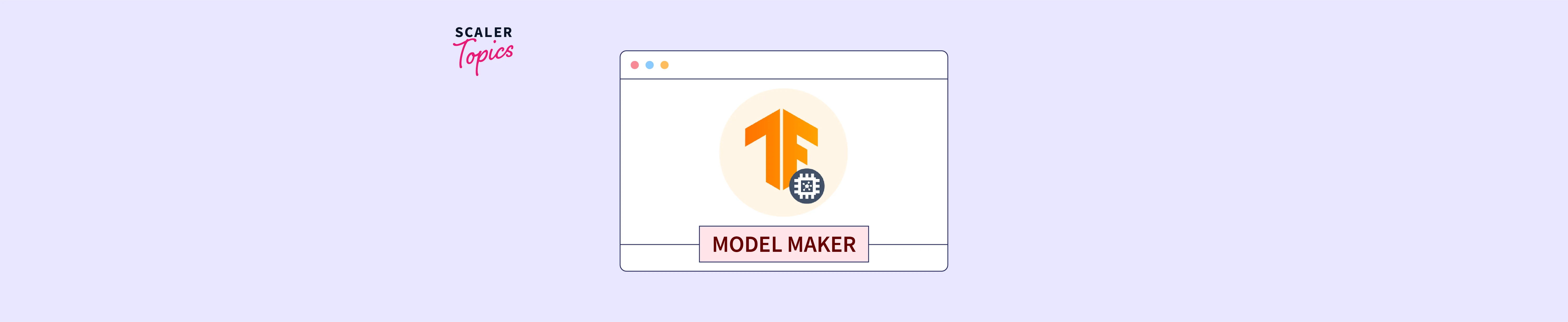 TensorFlow Model Maker - Scaler Topics