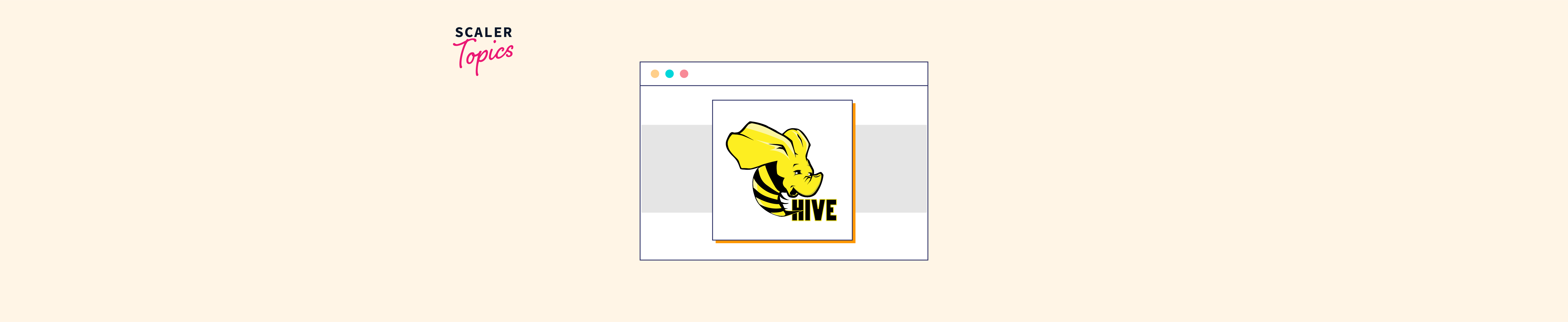 What is Apache Hive? - Scaler Topics