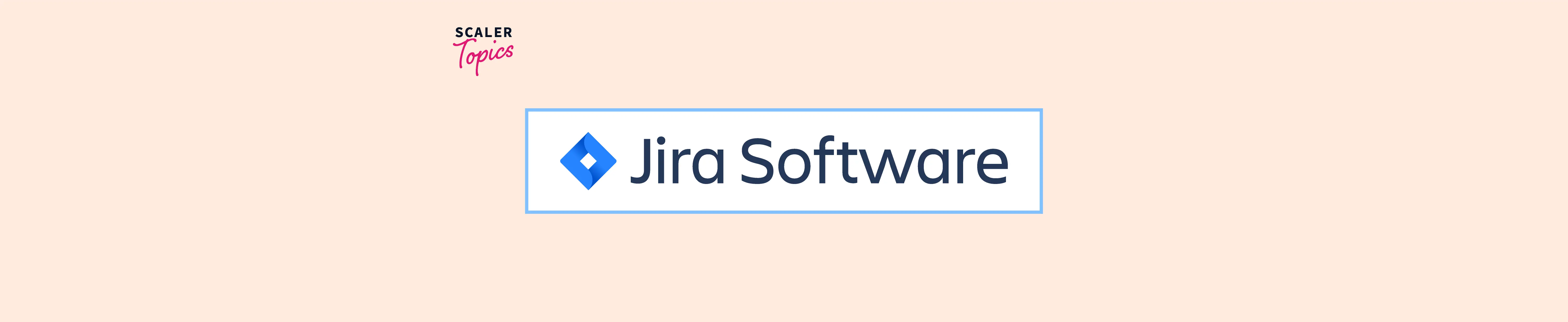 What is JIRA? - What is Jira Used For? | Scaler Topics